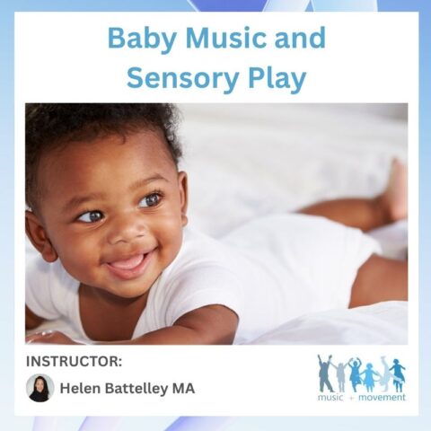 Baby Music & Sensory Play CPD Online Training Course | Music + Movement